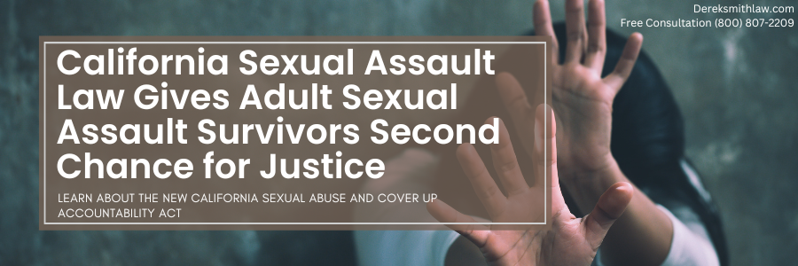 California Sexual Assault Law Gives Adult Sexual Assault Survivors ...